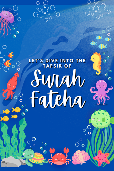 Let's Dive Into the Tafsir of Surah Fateha – al-Burāq